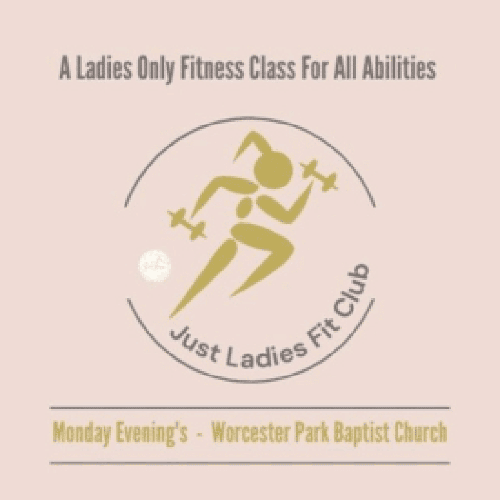 Just Ladies Fit Club - Worcester Park Baptist Church